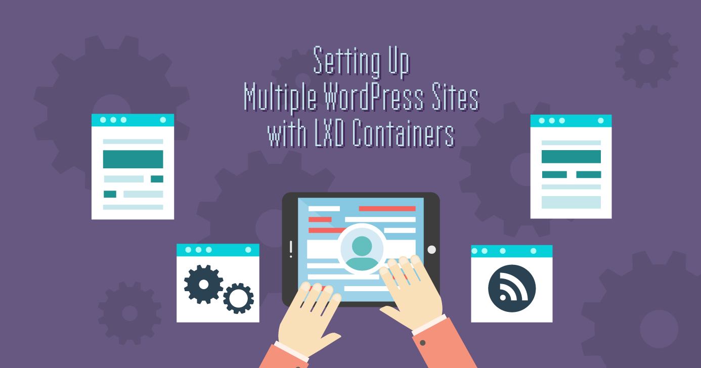 How To Set Up Multiple Wordpress Sites With Lxd Containers Linode Docs