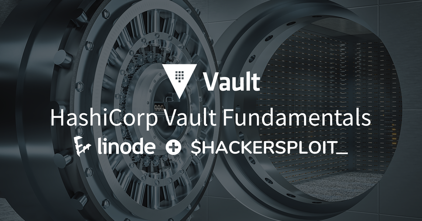 How to Set Up and Use a Vault Server | Linode
