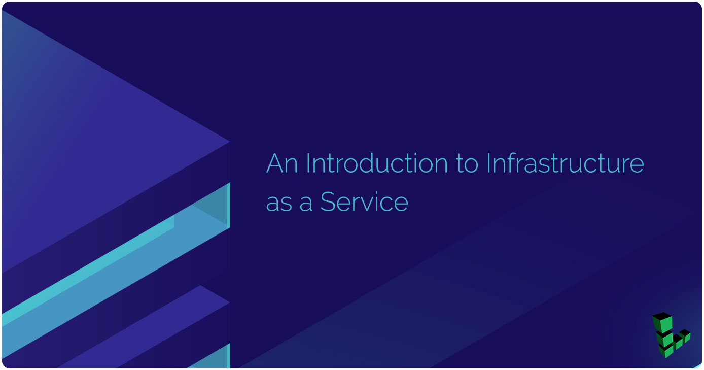 What Is Infrastructure as a Service? | Linode Docs