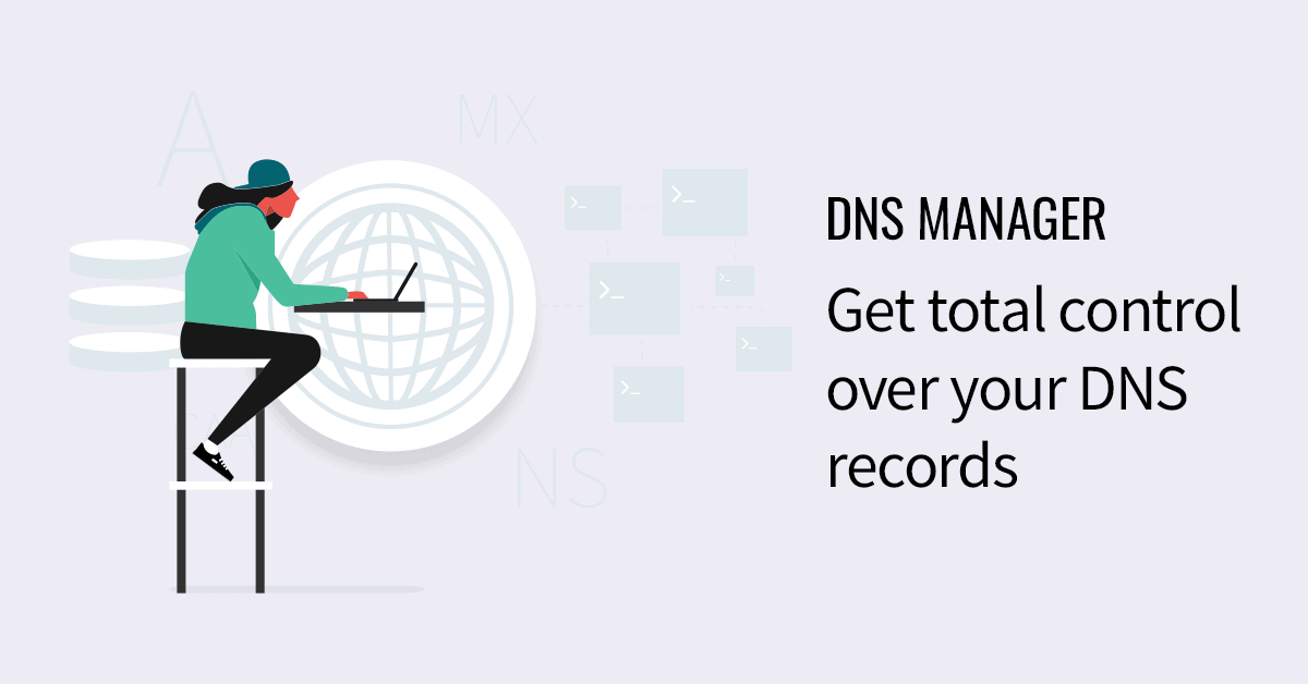 Control Over Your DNS Records - DNS Manager | Akamai