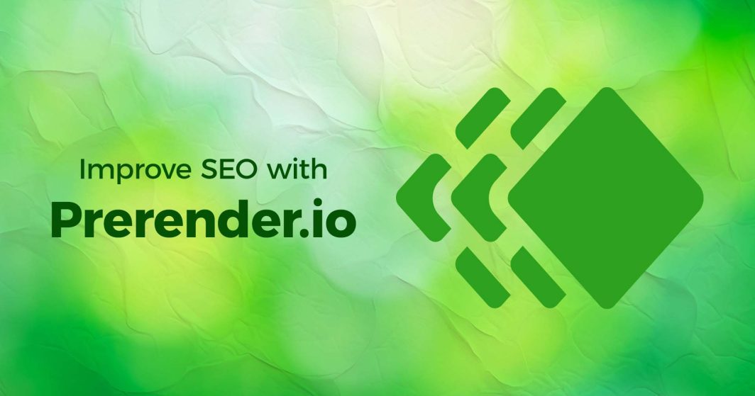 Improve SEO with Prerender.io | Akamai