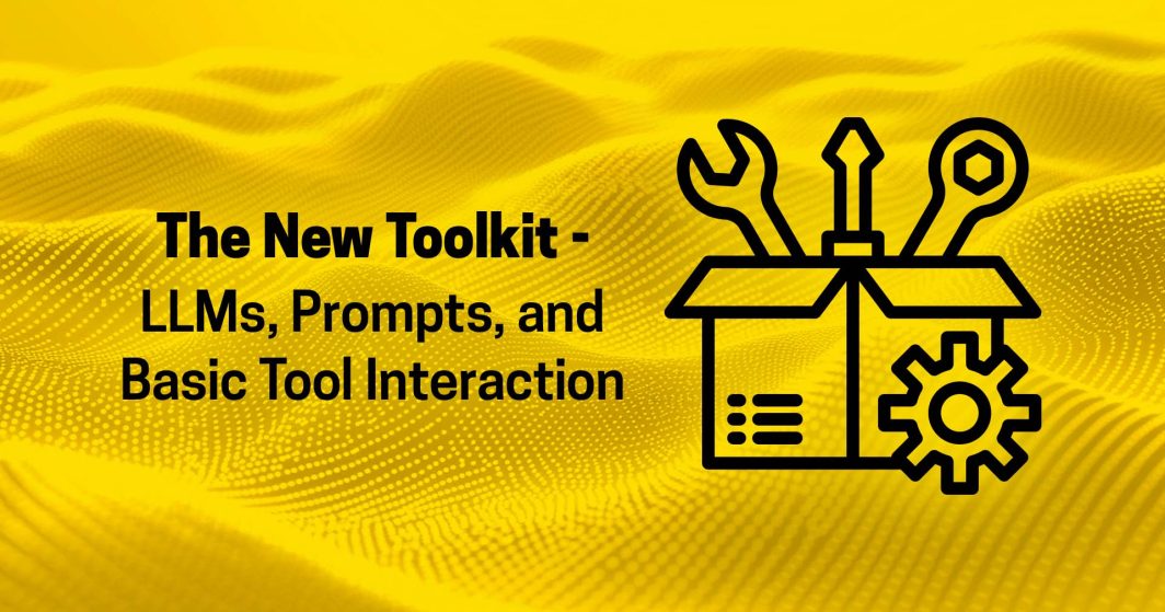 The New Toolkit: LLMs, Prompts, and Basic Tool Interaction | Akamai